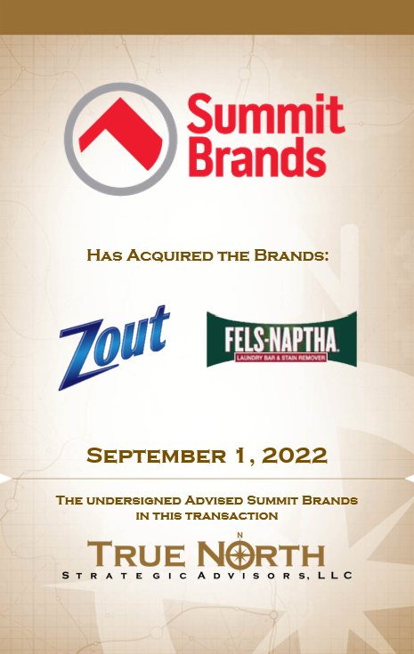 True North Transactions: Summit Brands - Zout and Fels-Naptha
